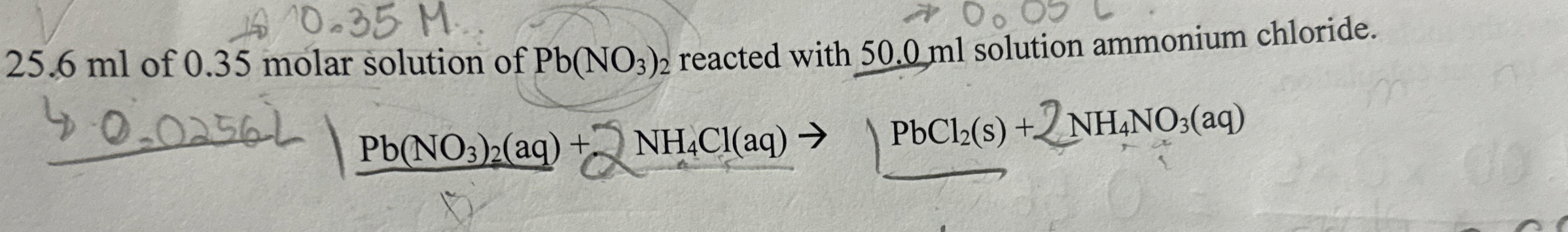 Solved 25.6 ﻿ml of 0.35 ﻿molar solution of Pb(NO3)2 ﻿reacted | Chegg.com