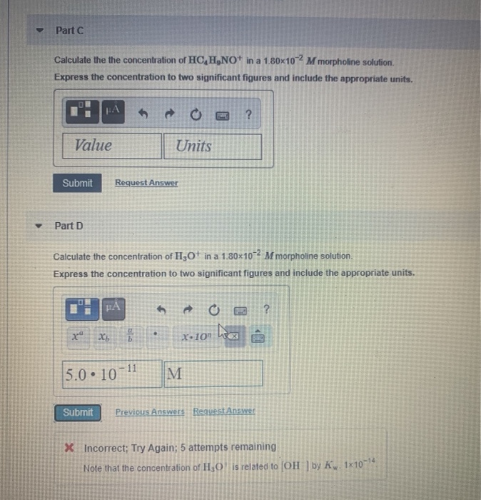Solved Morpholine (C4H.NO) is a weak organic base with pK; = | Chegg.com