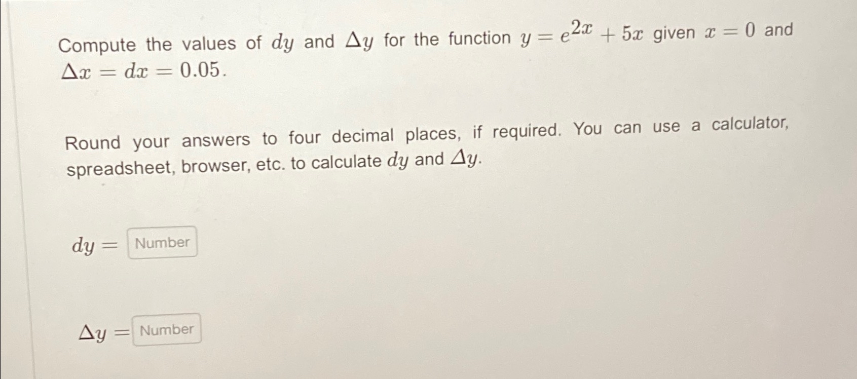 Solved Compute the values of dy and \Delta y for the | Chegg.com