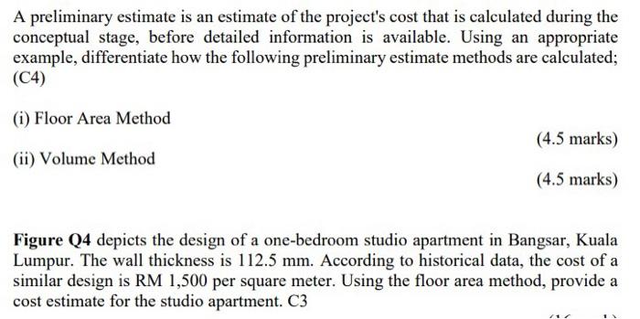 Solved A preliminary estimate is an estimate of the | Chegg.com