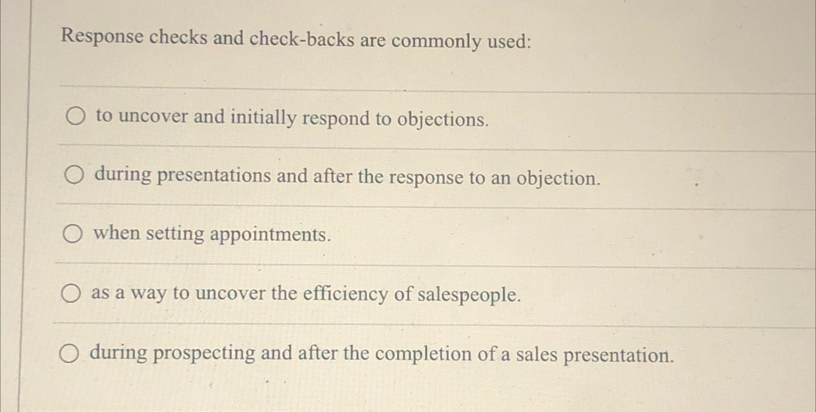 Solved Response checks and check-backs are commonly used:to | Chegg.com