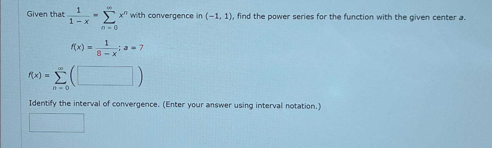 Solved Given that 11-x=∑n=0∞xn ﻿with convergence in (-1,1), | Chegg.com