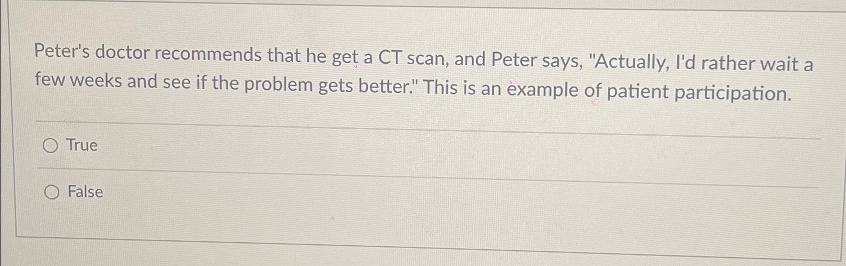 Solved Peter's doctor recommends that he get a CT scan, and | Chegg.com