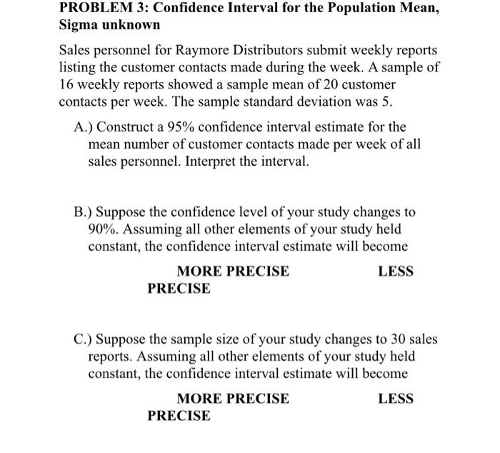 Solved PROBLEM 3: Confidence Interval for the Population | Chegg.com
