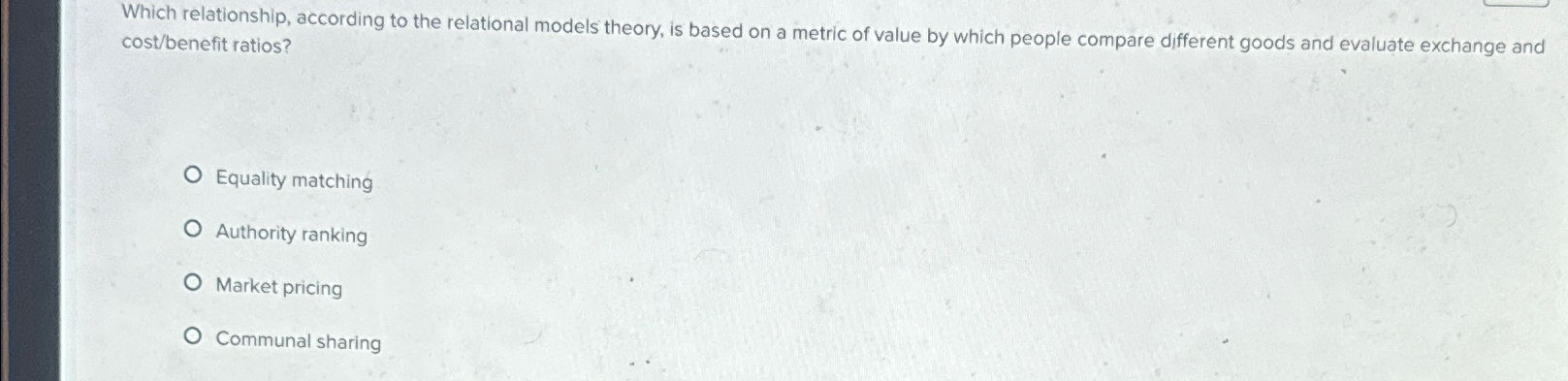 Solved Which relationship, according to the relational | Chegg.com