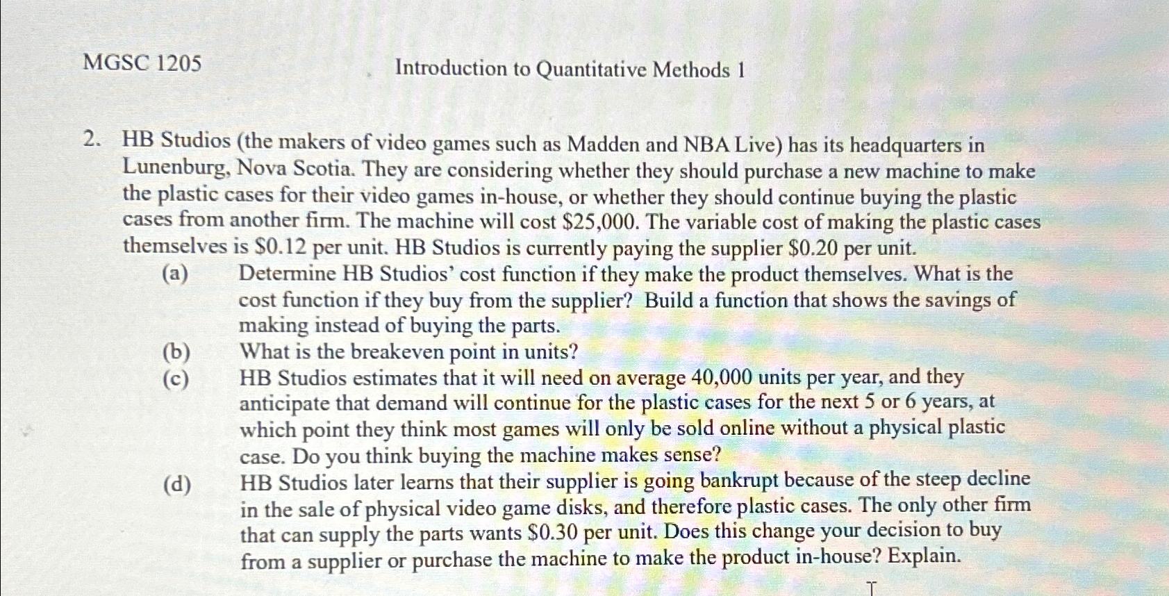 Solved MGSC 1205Introduction to Quantitative Methods 12. HB | Chegg.com Solved MGSC 1205Introduction to Quantitative Methods 12. HB | Chegg.com