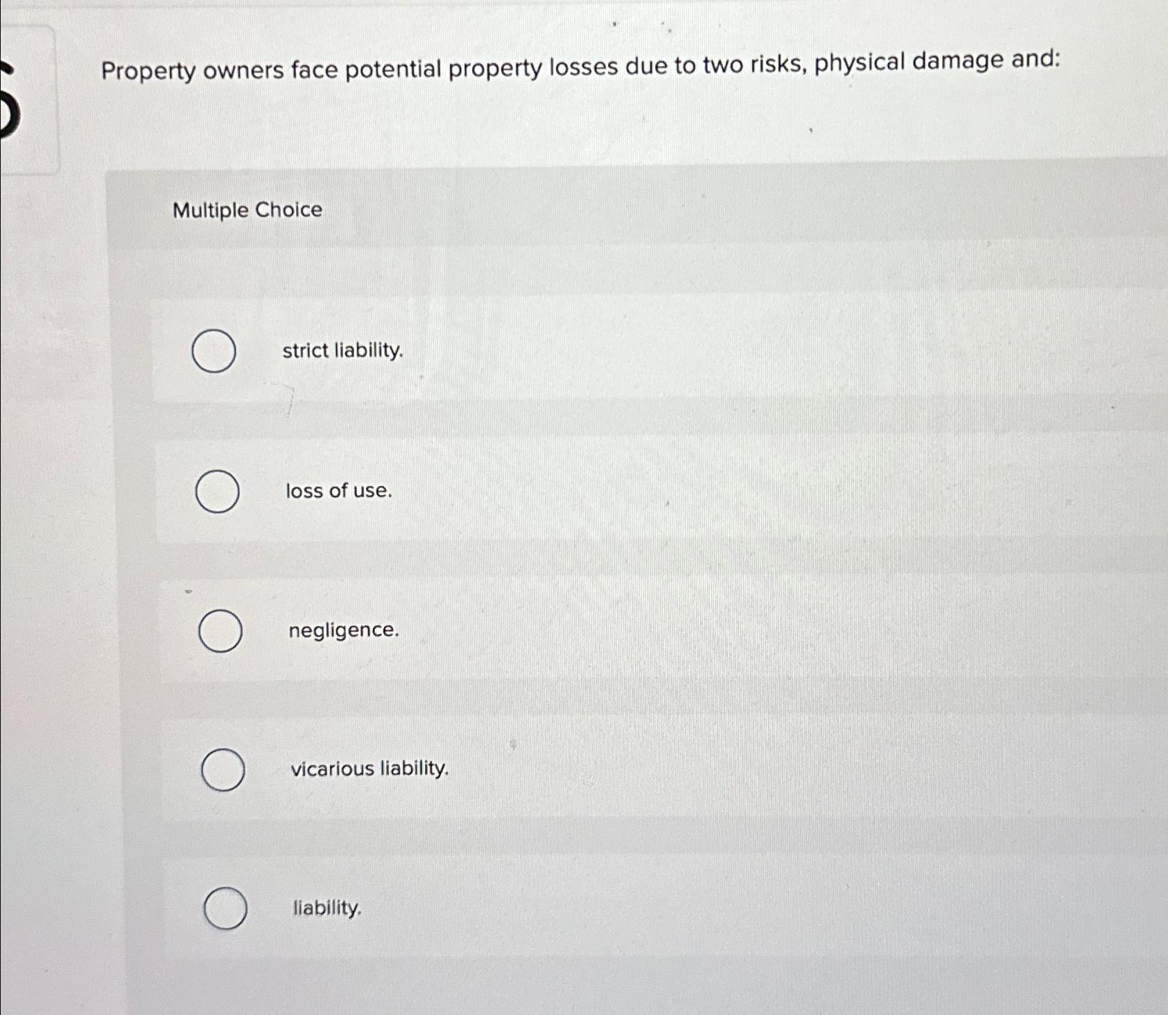 Solved Property owners face potential property losses due to | Chegg.com