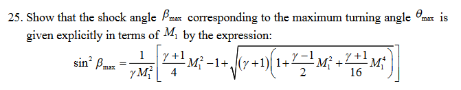 High Quality SOLUTION Show that the shock angle βmax ﻿corresponding to ...