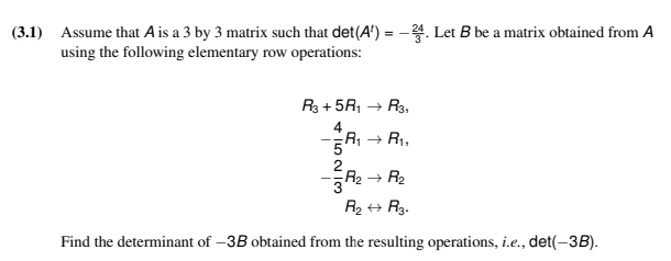 Solved (3.1) ﻿Assume that A ﻿is a 3 ﻿by 3 ﻿matrix such that | Chegg.com