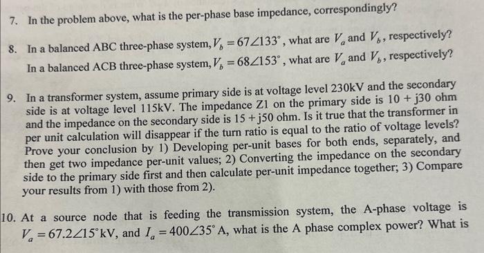 Solved 7. In the problem above, what is the per-phase base | Chegg.com