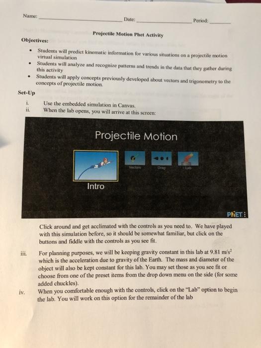 Solved Name: Date: Period: . Projectile Motion Phet Activity | Chegg.com