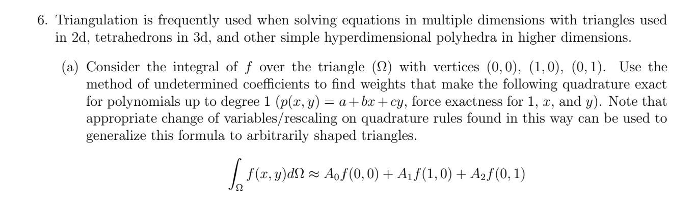 Solved 6. Triangulation is frequently used when solving | Chegg.com