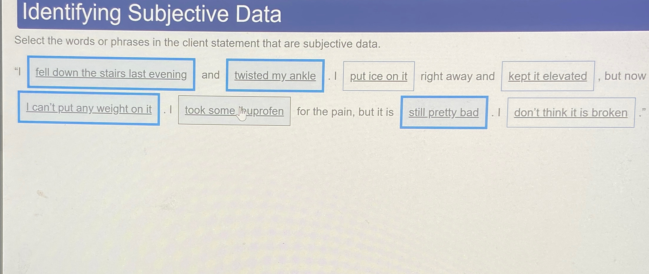 Solved Identifying Subjective DataSelect the words or | Chegg.com
