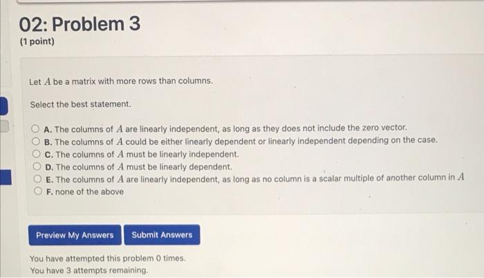 Solved Let A be a matrix with more rows than columns. Select | Chegg.com