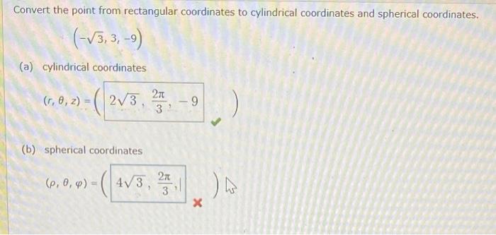 Solved Convert the point from rectangular coordinates to | Chegg.com