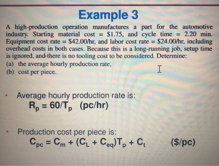 Solved Example 3 A high-production operation manufactures a | Chegg.com