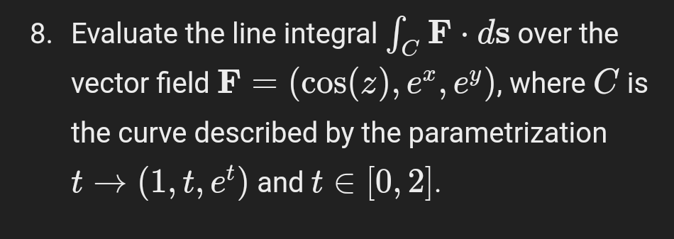 Solved Evaluate the line integral ∫C﻿F*ds ﻿over the vector | Chegg.com