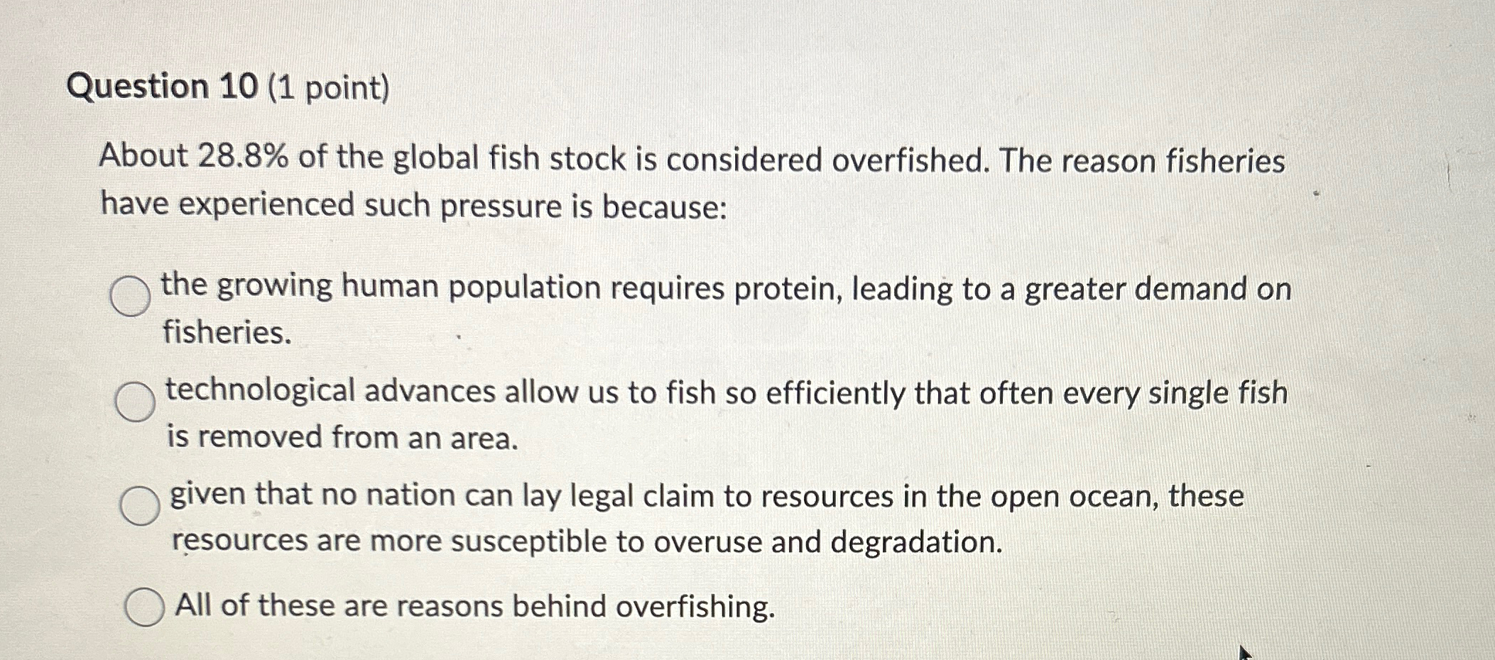 Solved Question 10 (1 ﻿point)About 28.8% ﻿of the global fish | Chegg.com