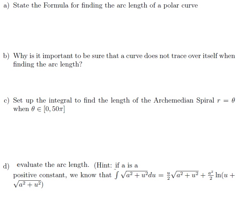 Solved a) ﻿State the Formula for finding the arc length of a | Chegg.com