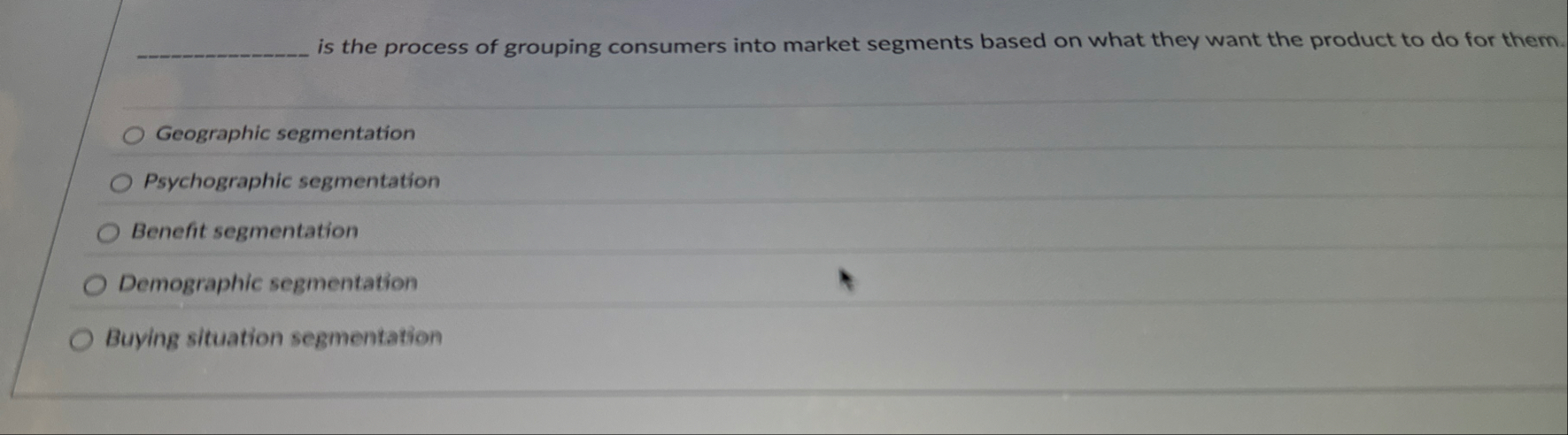 Solved ﻿is the process of grouping consumers into market | Chegg.com