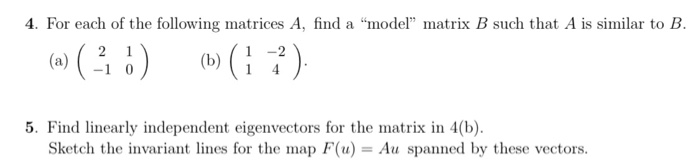 Solved 4. For each of the following matrices A, find a | Chegg.com
