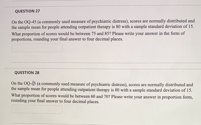 Solved QUESTION 27 On the OQ-45 (a commonly used measure of | Chegg.com