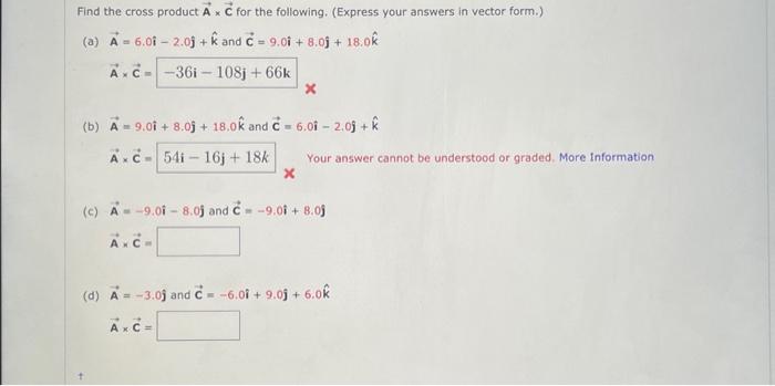 Solved Find the cross product A×C for the following. | Chegg.com