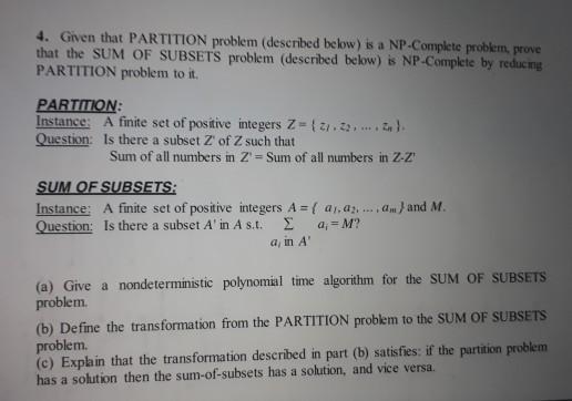 Solved 4. Given that PARTITION problem (described below) is | Chegg.com