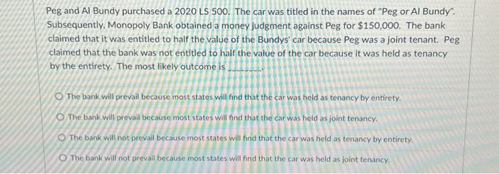 Solved Peg and Al Bundy purchased a 2020 LS 500. The car was | Chegg.com