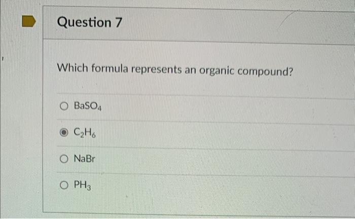 Solved Which formula represents an organic compound? BaSO4 | Chegg.com