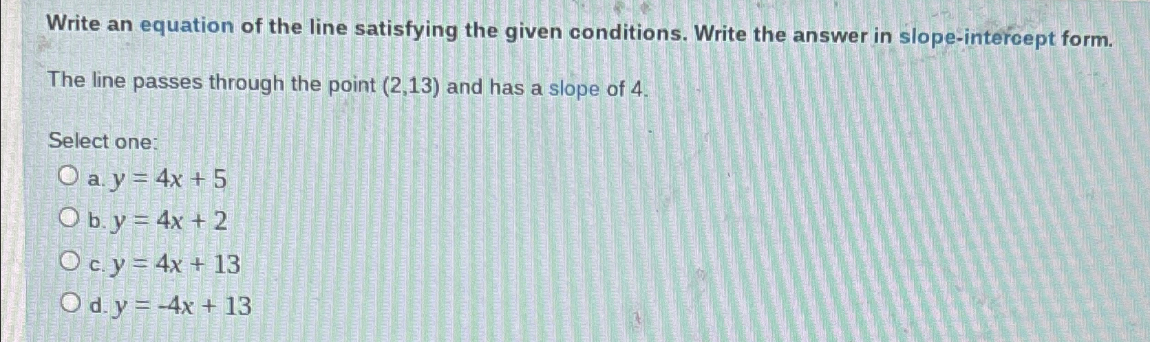 Solved Write an equation of the line satisfying the given | Chegg.com