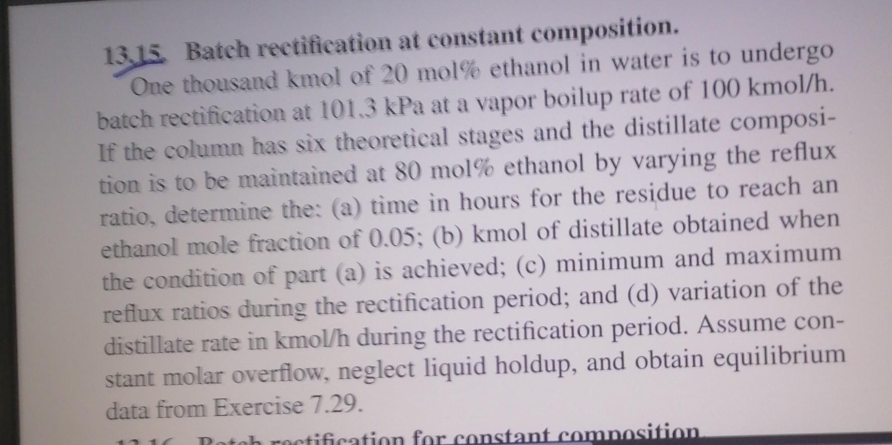 Solved 13.15. ﻿Batch rectification at constant | Chegg.com
