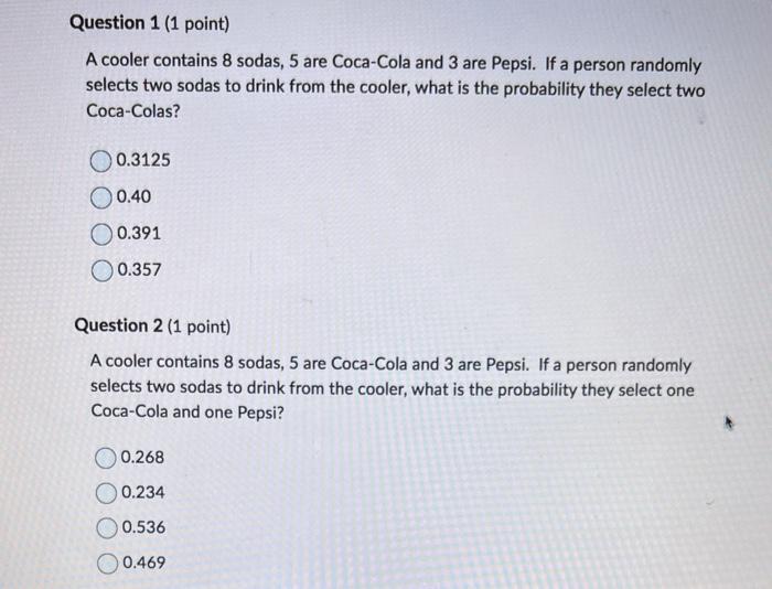 Solved A cooler contains 8 sodas, 5 are Coca-Cola and 3 are | Chegg.com