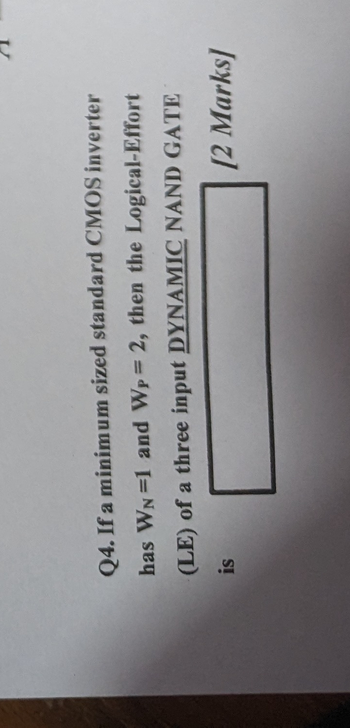 Solved Q4. ﻿If a minimum sized standard CMOS inverter has | Chegg.com