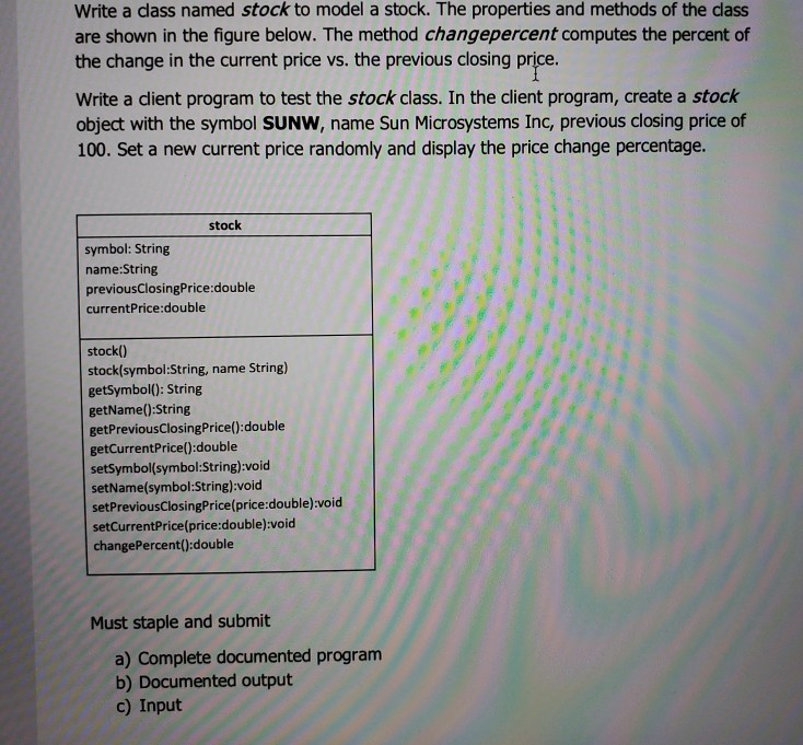 Solved Write a class named stock to model a stock. The | Chegg.com