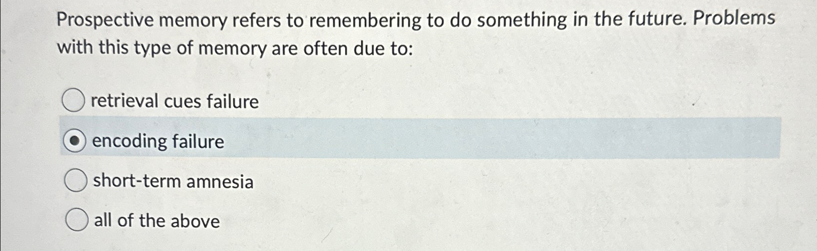 Prospective memory refers to remembering to do | Chegg.com