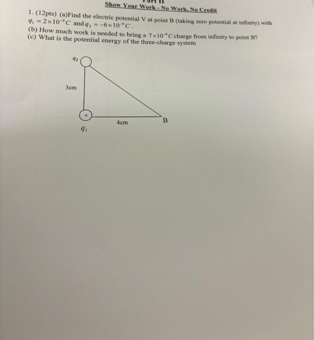 Solved Show Your Work - No Work, No Credit 1. (12pts) | Chegg.com