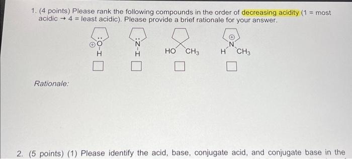 Solved 1. ( 4 points) Please rank the following compounds in | Chegg.com