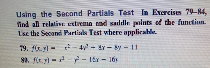 Solved Using the Second Partials Test In Exercises 79–84, | Chegg.com