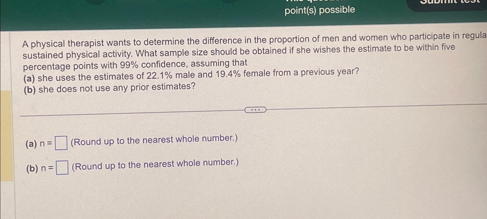 Solved A physical therapist wants to determine the | Chegg.com