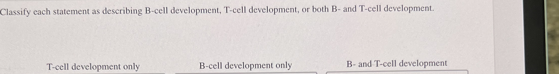 Solved Classify each statement as describing B-cell | Chegg.com