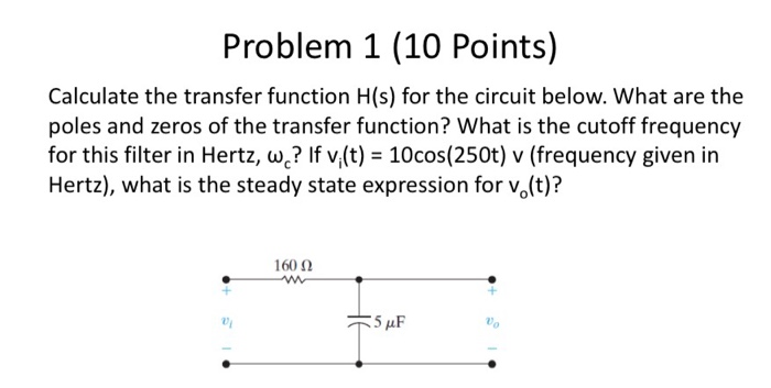 Solved Problem 1 (10 points) Calculate the transfer function | Chegg.com