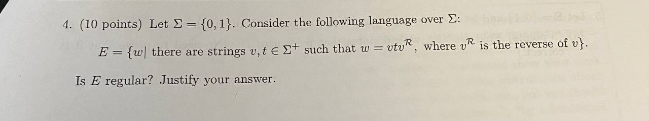 Solved (10 ﻿points) ﻿Let Σ={0,1}. ﻿Consider the following | Chegg.com