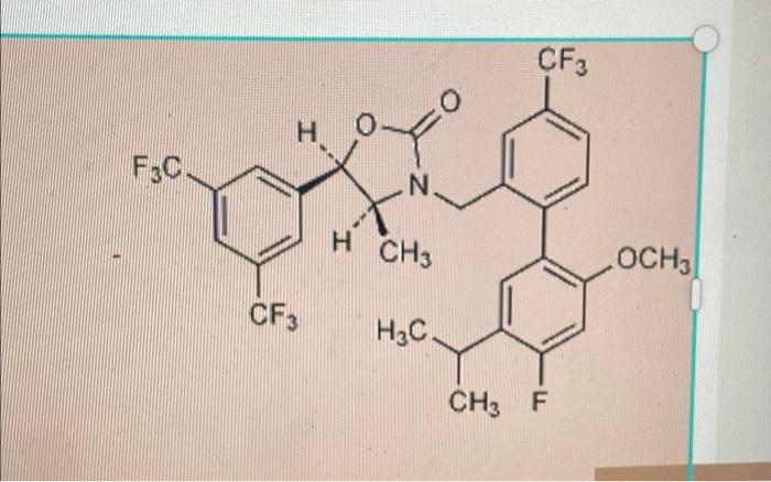 Solved F3C. Н CF3 N H CH3 Н H3C. CF3 CH3 F OCH3 | Chegg.com