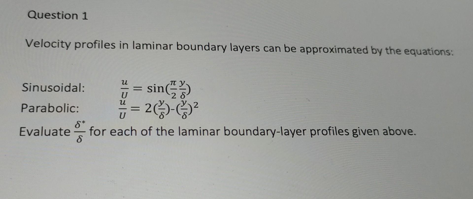 Solved Velocity profiles in laminar boundary layers can be | Chegg.com