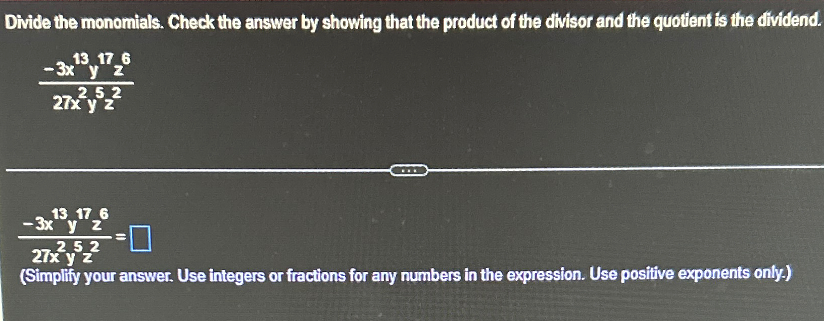 Solved Divide the monomials. Check the answer by showing | Chegg.com