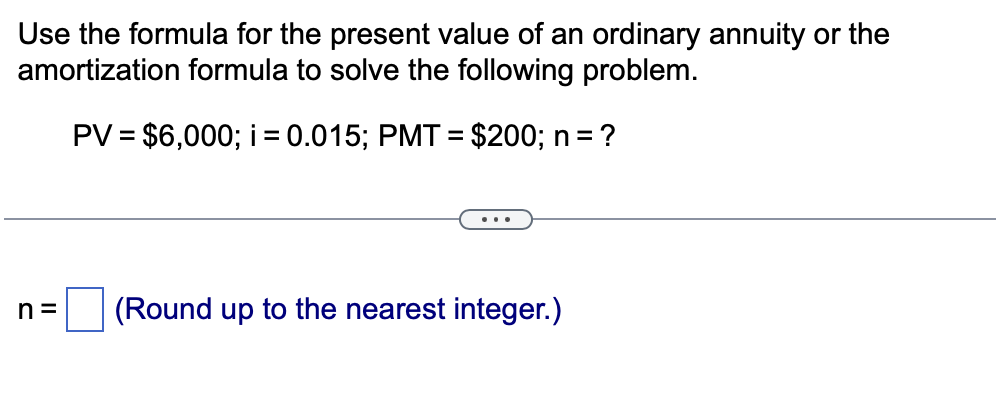 Use the formula for the present value of an ordinary | Chegg.com