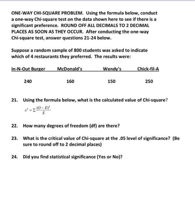 Solved ONE-WAY CHI-SQUARE PROBLEM. Using the formula below, | Chegg.com