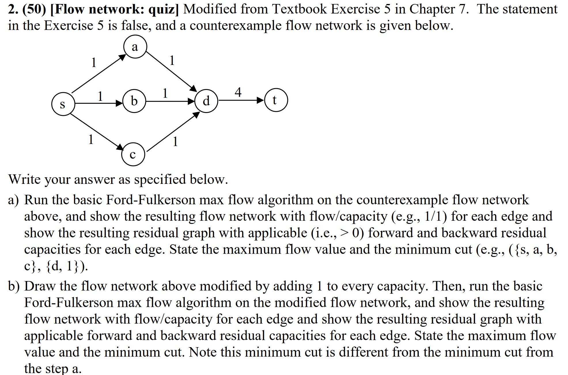 Solved (50) [Flow network: quiz] ﻿Modified from Textbook | Chegg.com