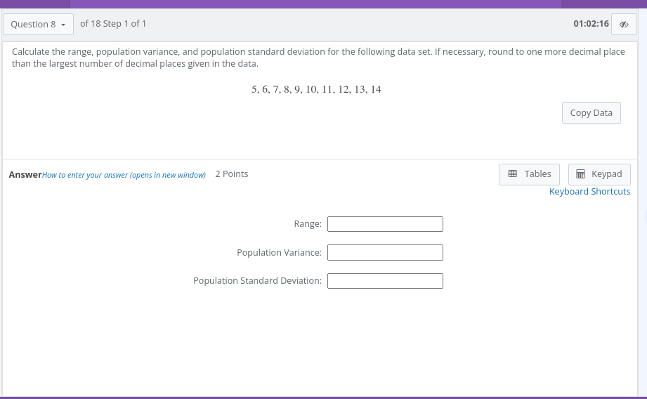 Solved Calculate the range, population variance, and | Chegg.com
